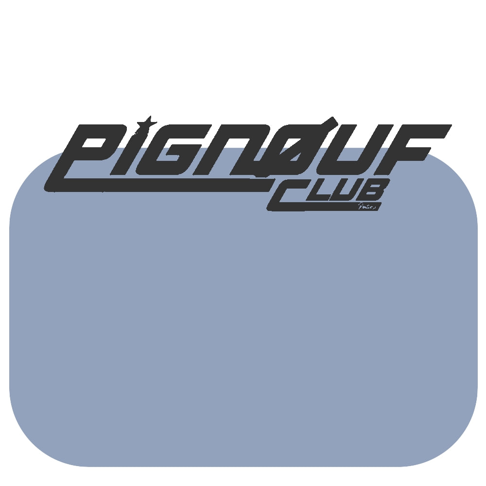 Pignouf Club – JN ConceptStore
